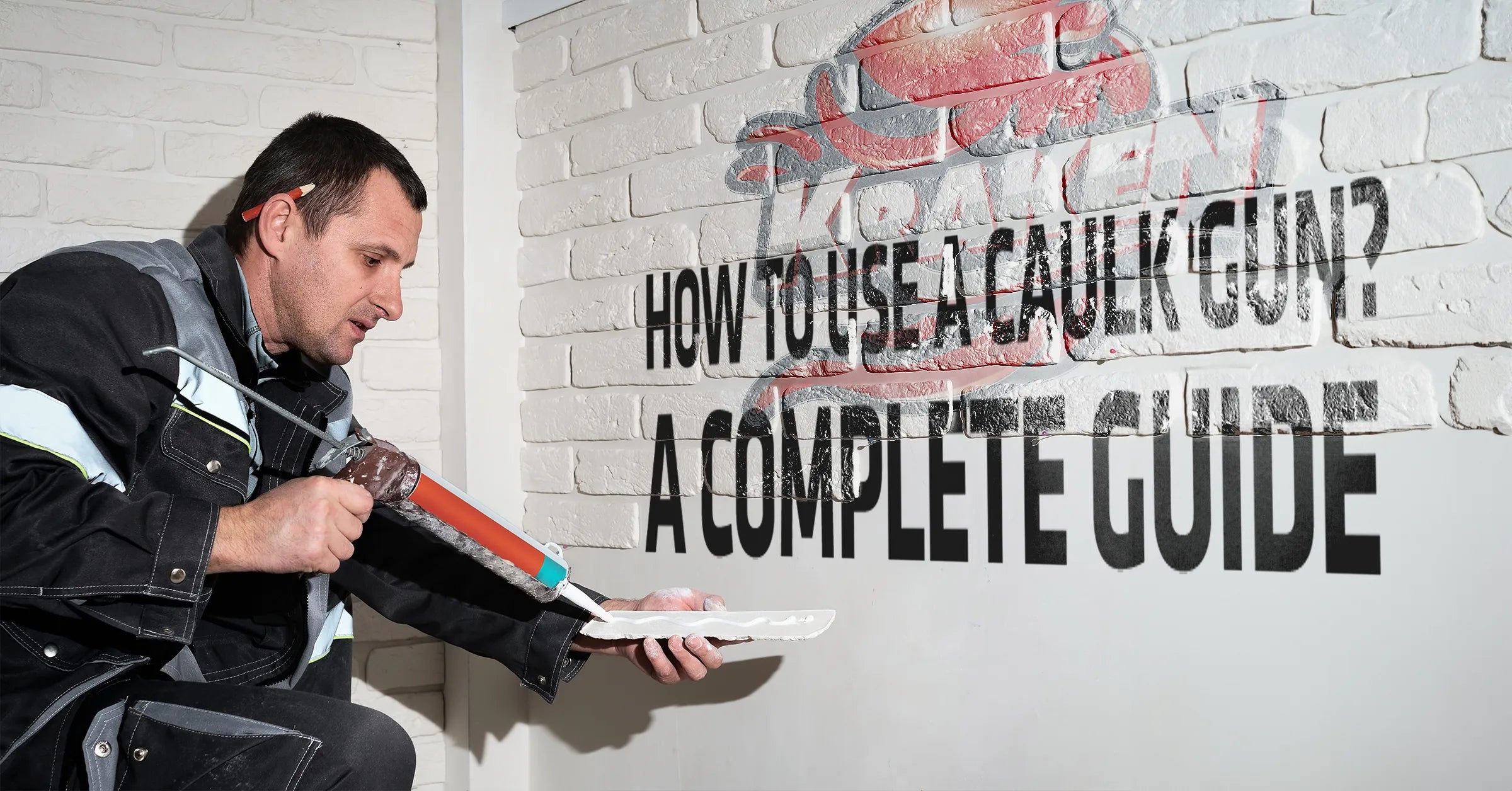 How to Use a Caulk Gun: A Complete Guide For Beginners